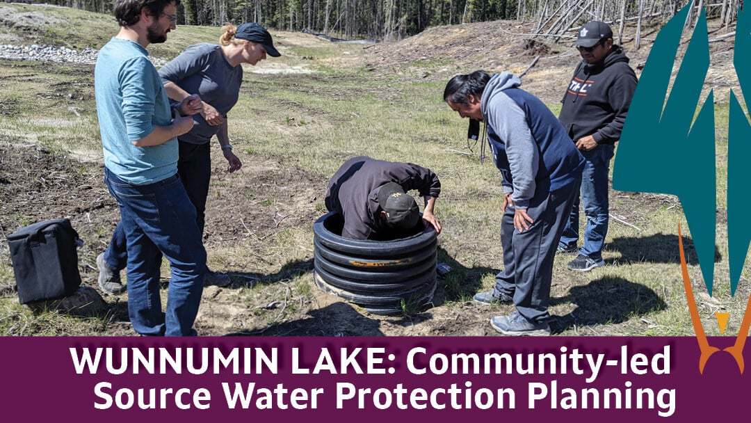 Centering Indigenous Knowledge in Wunnumin Lake's Source Water ...